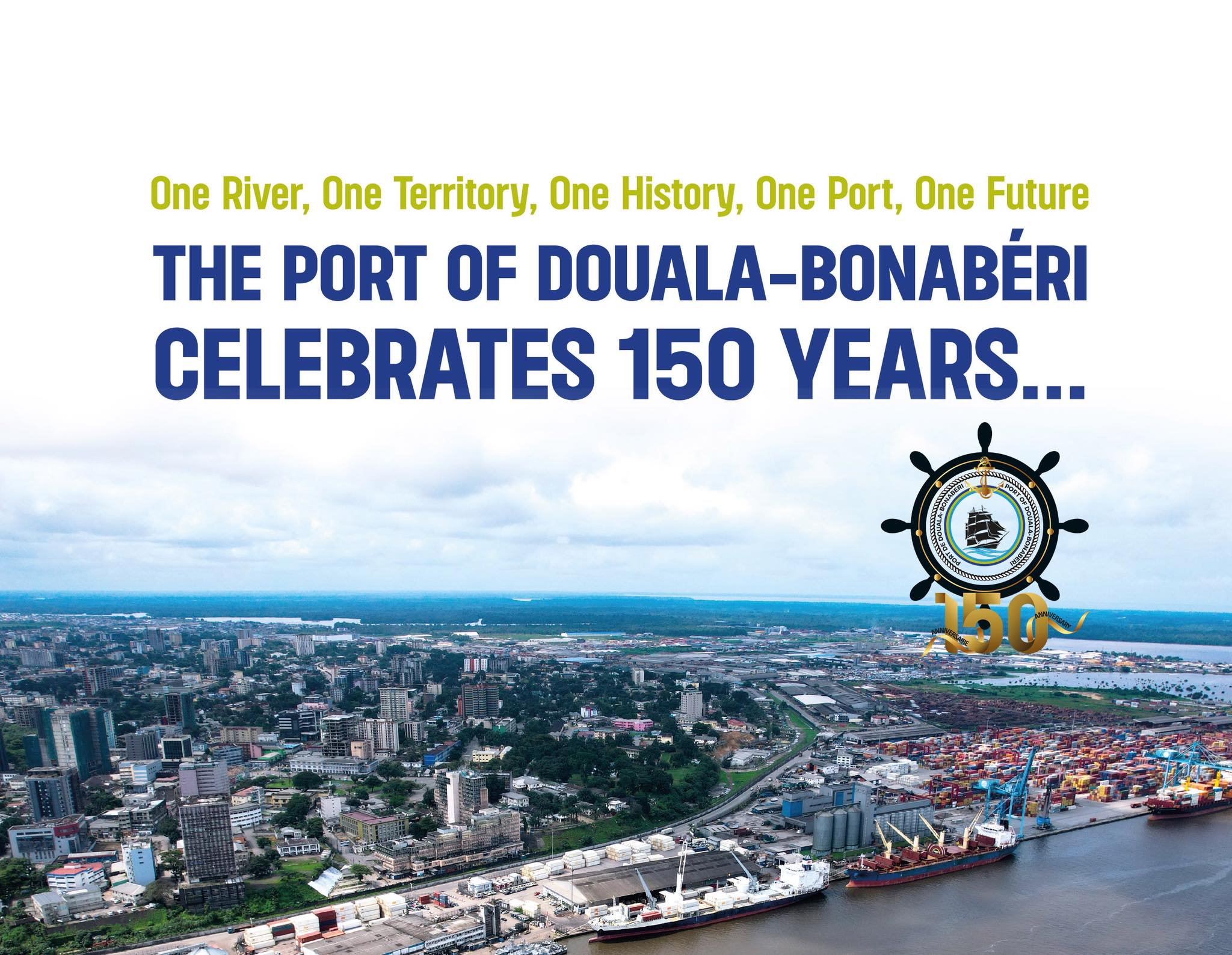 Cameroun : comment le Port autonome de Douala-Bonabéri (PAD) célèbre ses 150 ans ! - Cameroun Infos